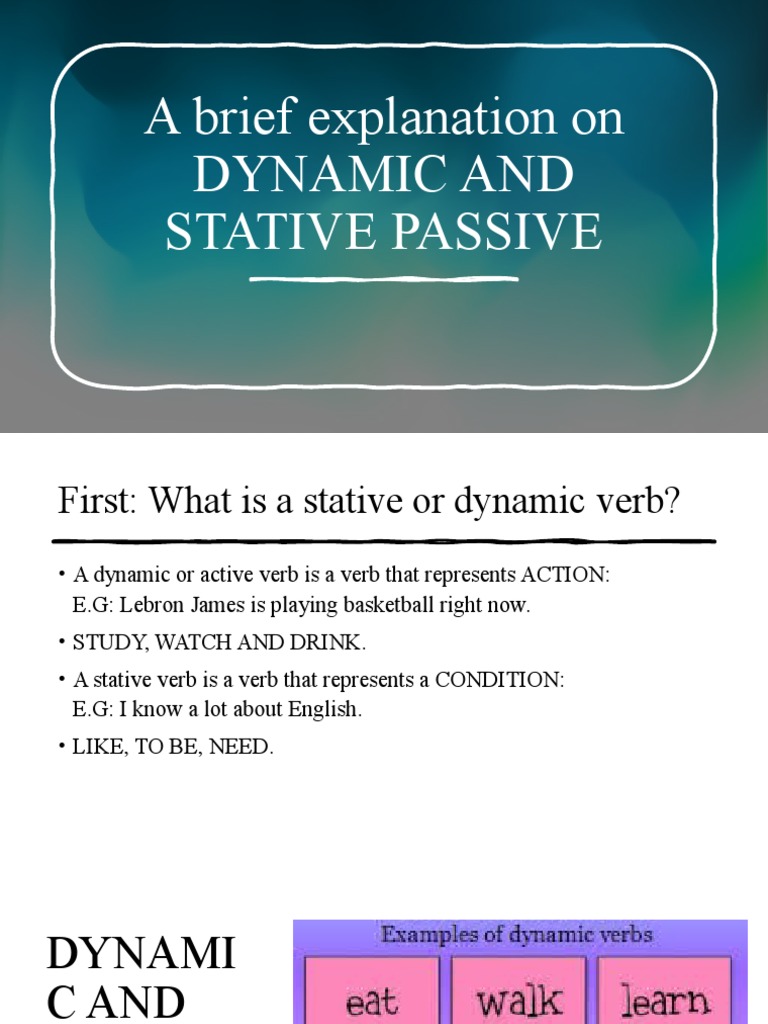 A Brief Explanation On DYNAMIC AND STATIVE PASSIVE | PDF | Grammatical ...