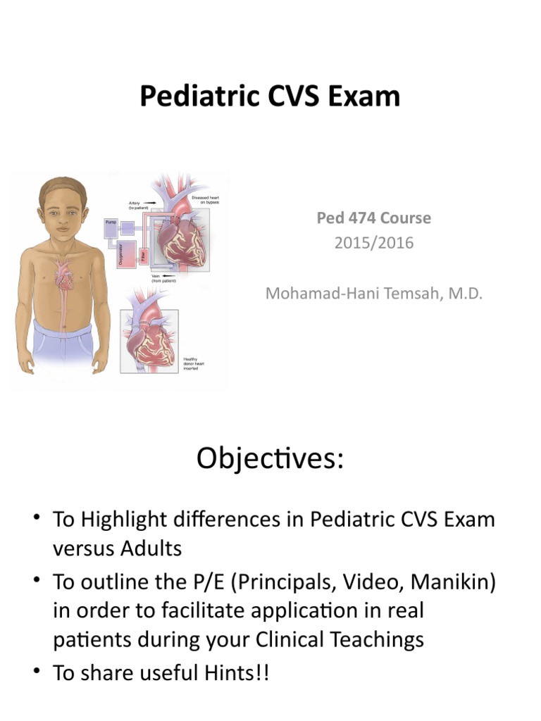 Pediatric CVS Exam: 2015/2016 Mohamad-Hani Temsah, M.D | PDF | Physical ...