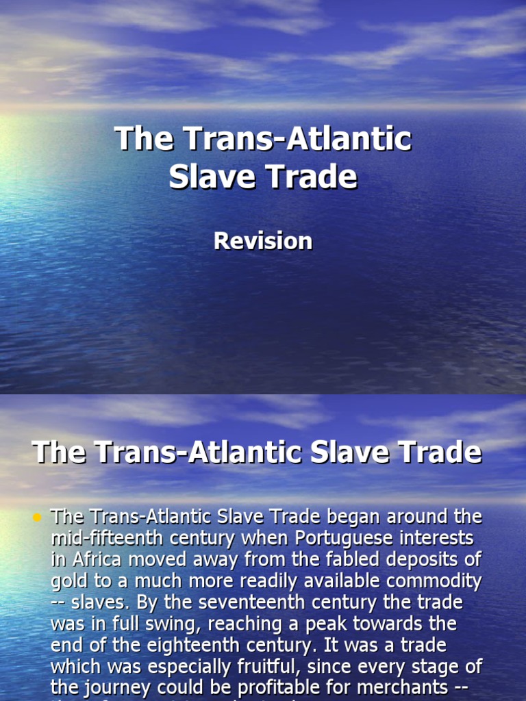 The Trans-Atlantic Slave Trade | PDF | Atlantic Slave Trade | Slavery