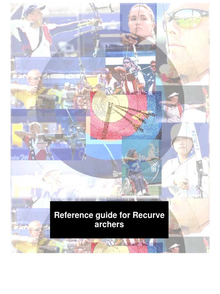 Reference Guide For Recurve Archers | PDF | Bow And Arrow | Archery