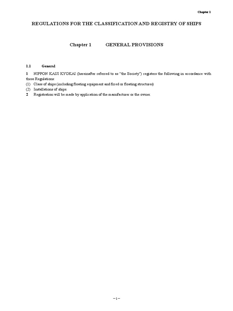 Regulations For The Classification and Registry of Ships: 1.1 General 1 ...