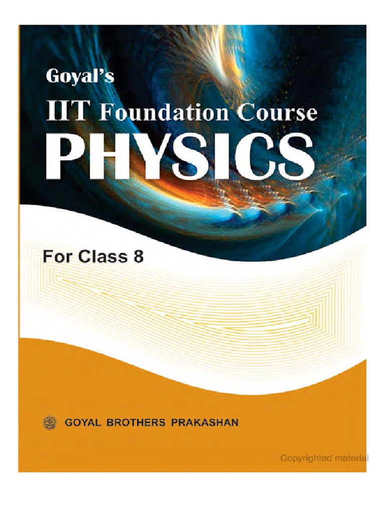 Goyal Foundation Course Physics | PDF