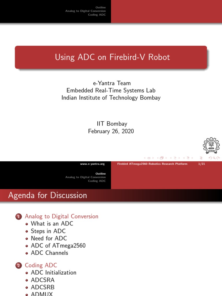 Using ADC On Firebird-V Robot: E-Yantra Team Embedded Real-Time Systems Lab Indian Institute of ...