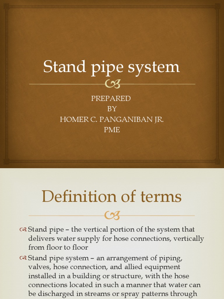 Stand Pipe System: Prepared BY Homer C. Panganiban Jr. PME | Download ...