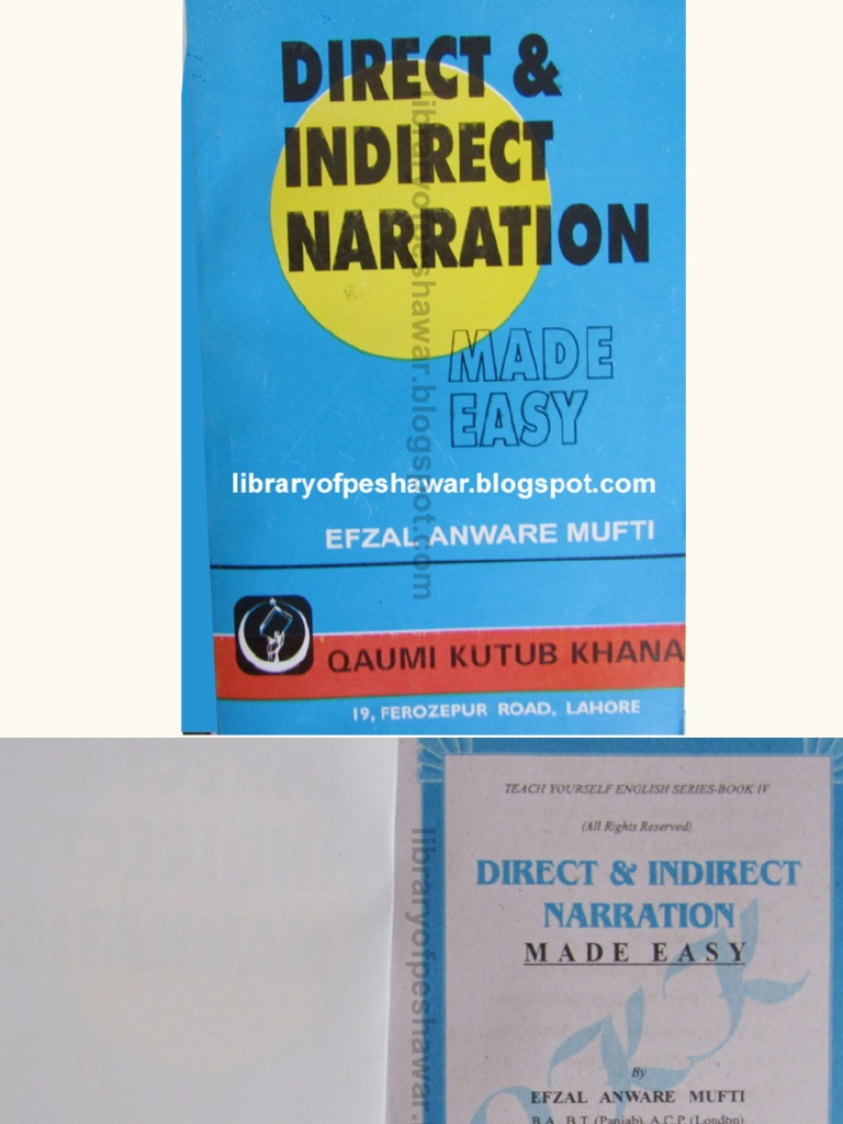 Direct & Indirect Narration Made Easy by Afzal Anwar Mufti - PeshawarLibrary | PDF