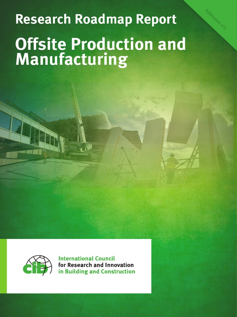 2013 Offsite Production and Manufacturing - Research Road Map | PDF ...
