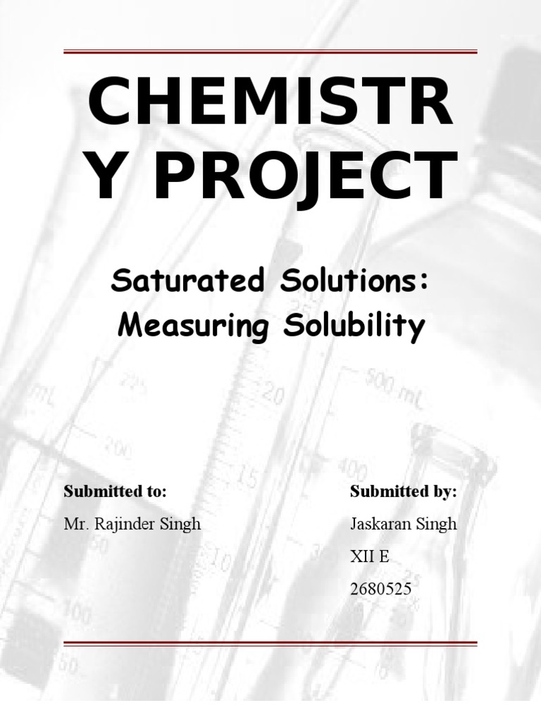 CHEMISTRY PROJECT For XII Class (Cbse) | PDF | Solution | Solubility