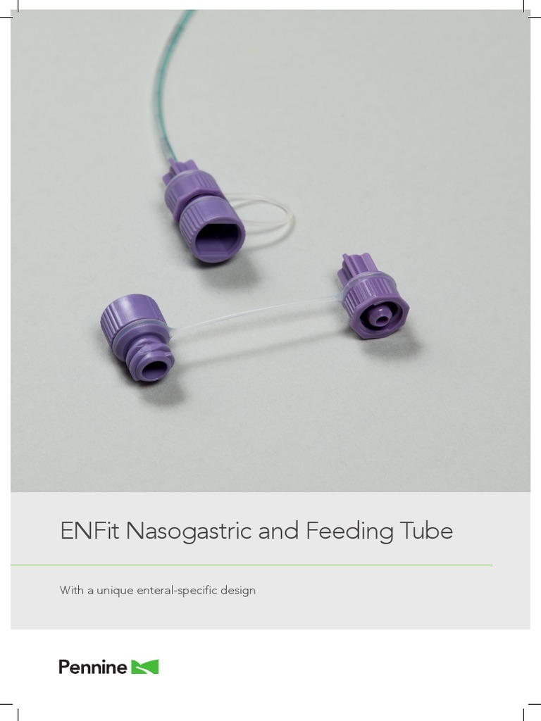 ENFit Nasogastric and Feeding Tube AW | PDF | Medical Equipment | Medicine