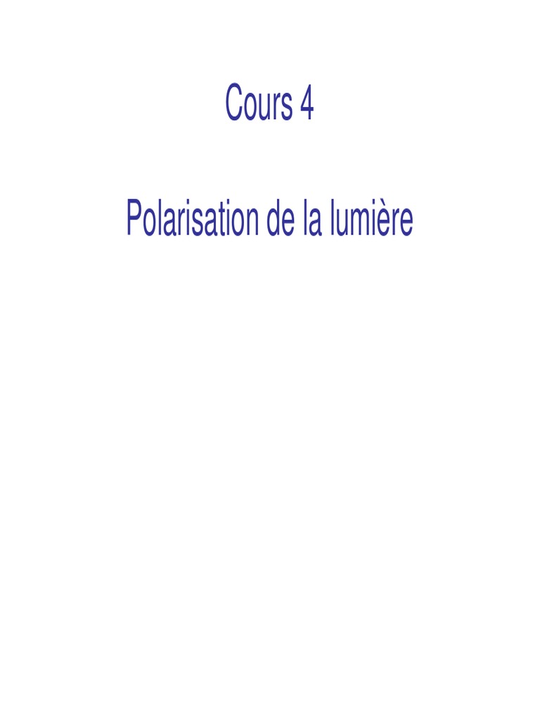 Polarisation de la lumière expliquée | PDF | Polarisation (optique ...