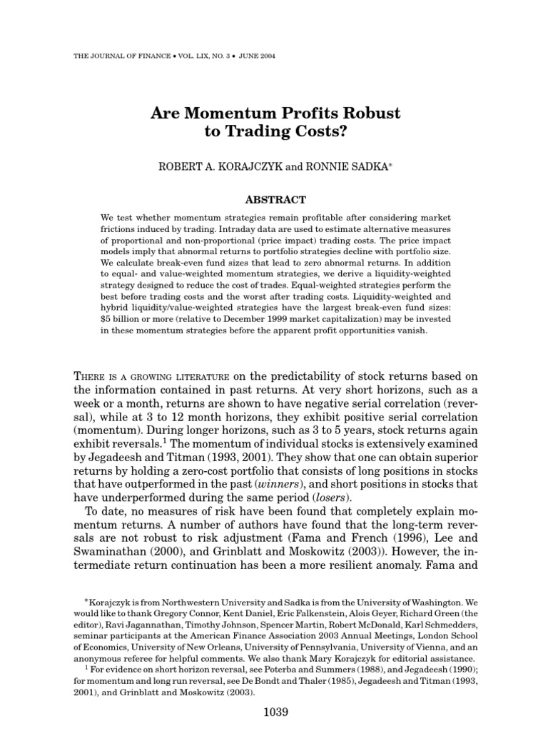 Are Momentum Profits Robust To Trading Costs?: Robert A. Korajczyk and ...