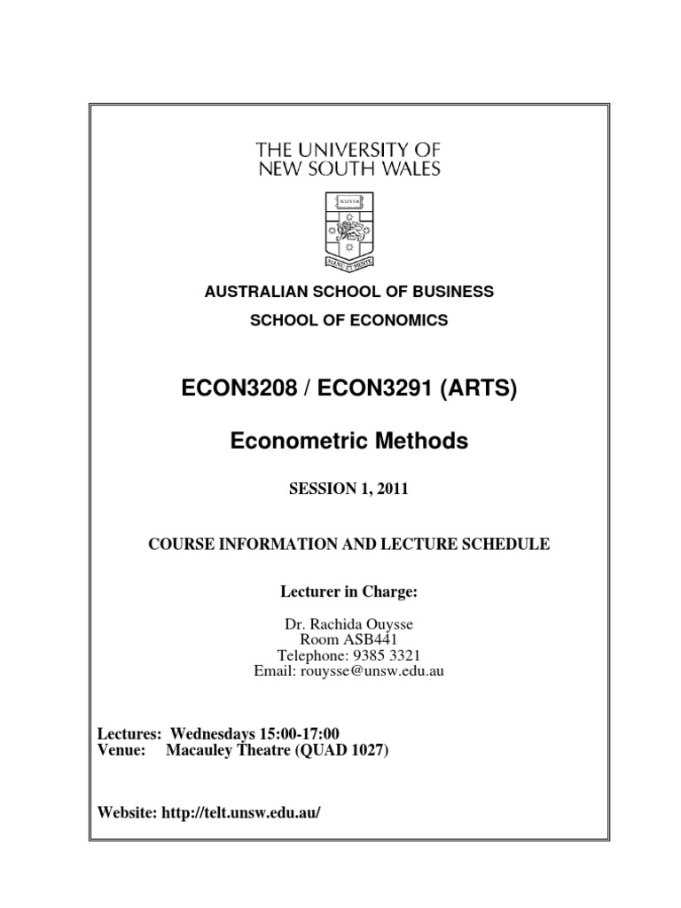 ECON3208 / ECON3291 (ARTS) Econometric Methods: Australian School of Business School of ...