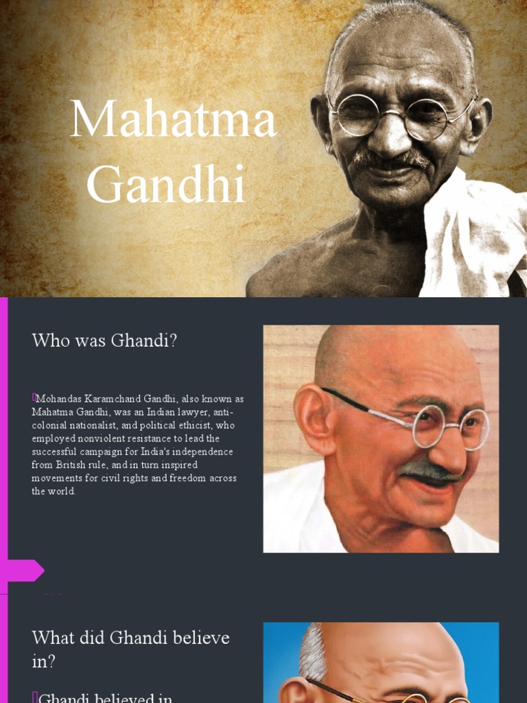 Mahatma Gandhi - Presentation | PDF | Mahatma Gandhi | British Raj