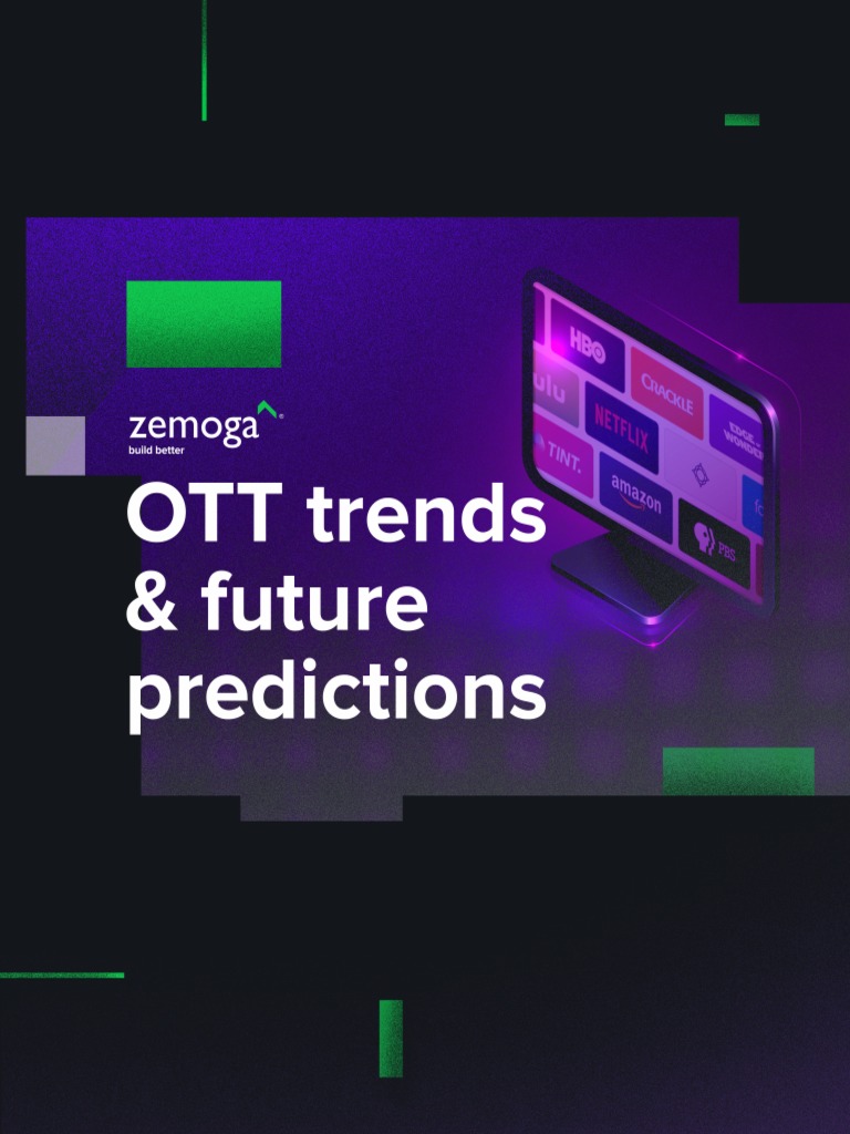 Ott - Trends - and - Future - Predictions in Recent Years | PDF | Pay ...