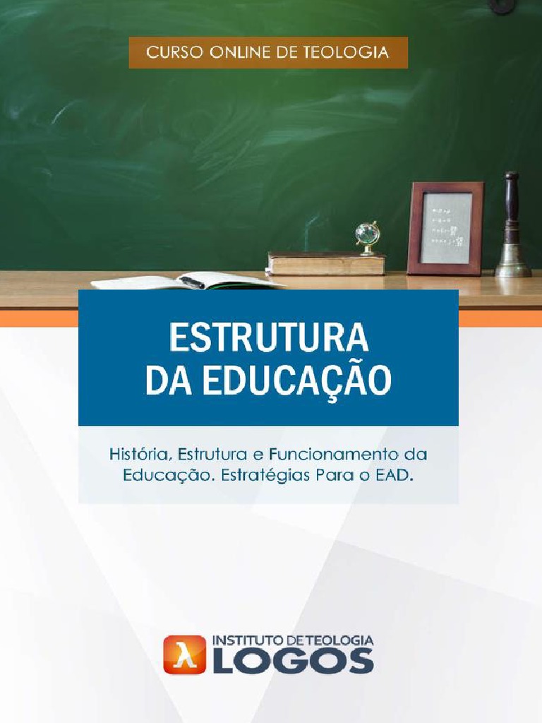 Estrutura e Funcionamento Da Educação - Curso de Teologia 100% Online ...
