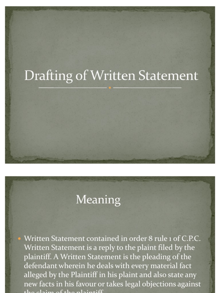 Drafting of Written Statement (PPT by Adhiraj Singh and Abhishek Meena ...