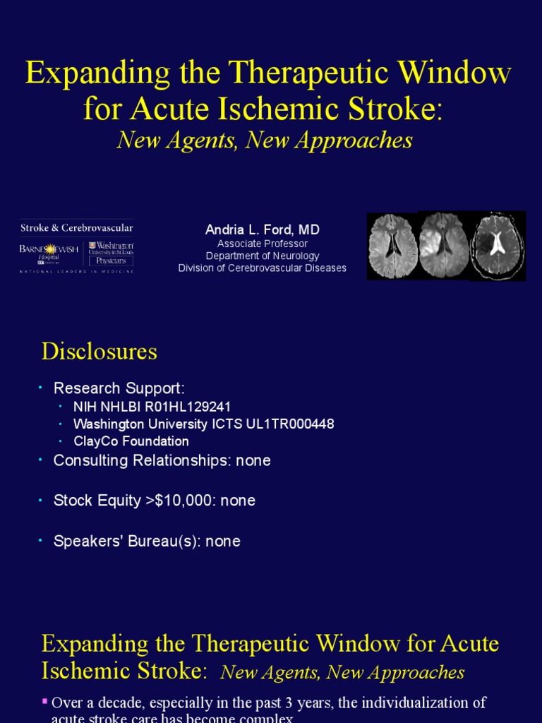 Expanding The Therapeutic Window For Acute Ischemic Stroke:: New Agents ...
