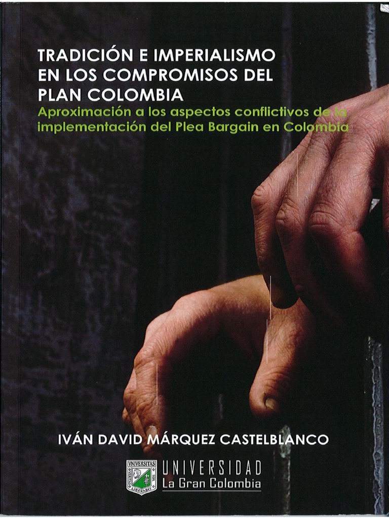 Tradición e Imperialismo en Los Compromisos Del Plan Colombia Plea ...