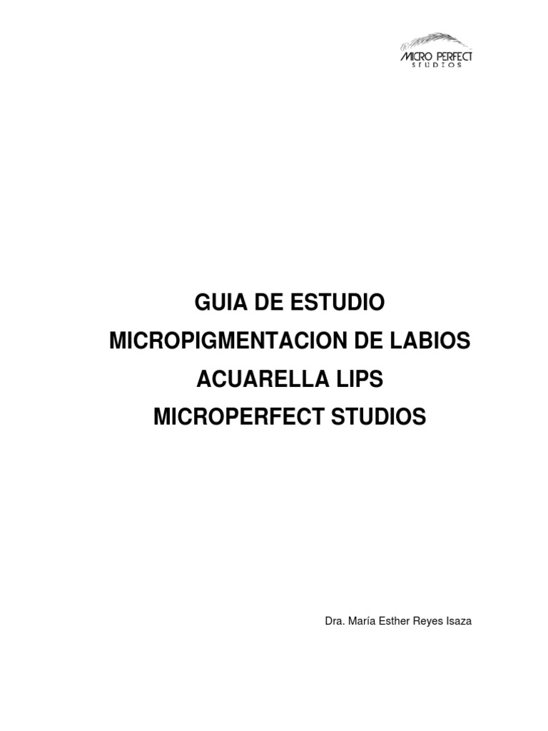 Guía paso a paso para la técnica de micropigmentación de labios ...