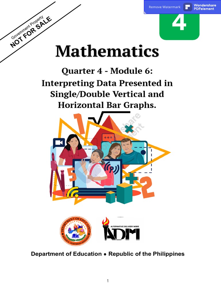 Mathematics: Quarter 4 - Module 6: Interpreting Data Presented in ...