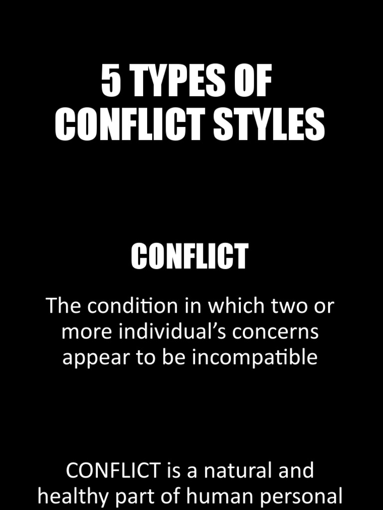 5 Types of Conflict Styles | PDF | Human Nature | Psychology