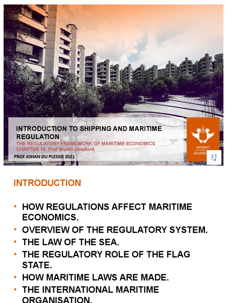 Introduction To Shipping and Maritime Regulation: Prof Johan Du Plessis ...