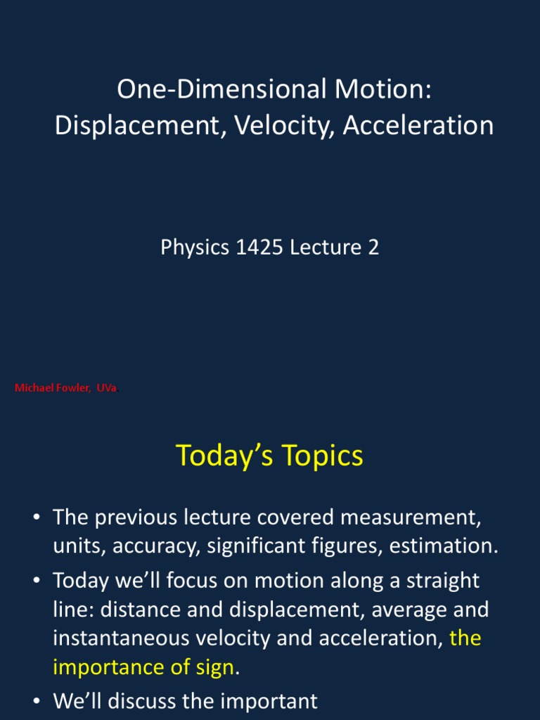 One-Dimensional Motion: Displacement, Velocity, Acceleration | PDF | Velocity | Acceleration