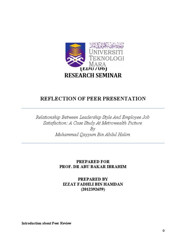 (EDU706) Research Seminar: Reflection of Peer Presentation | PDF | Methodology | Leadership