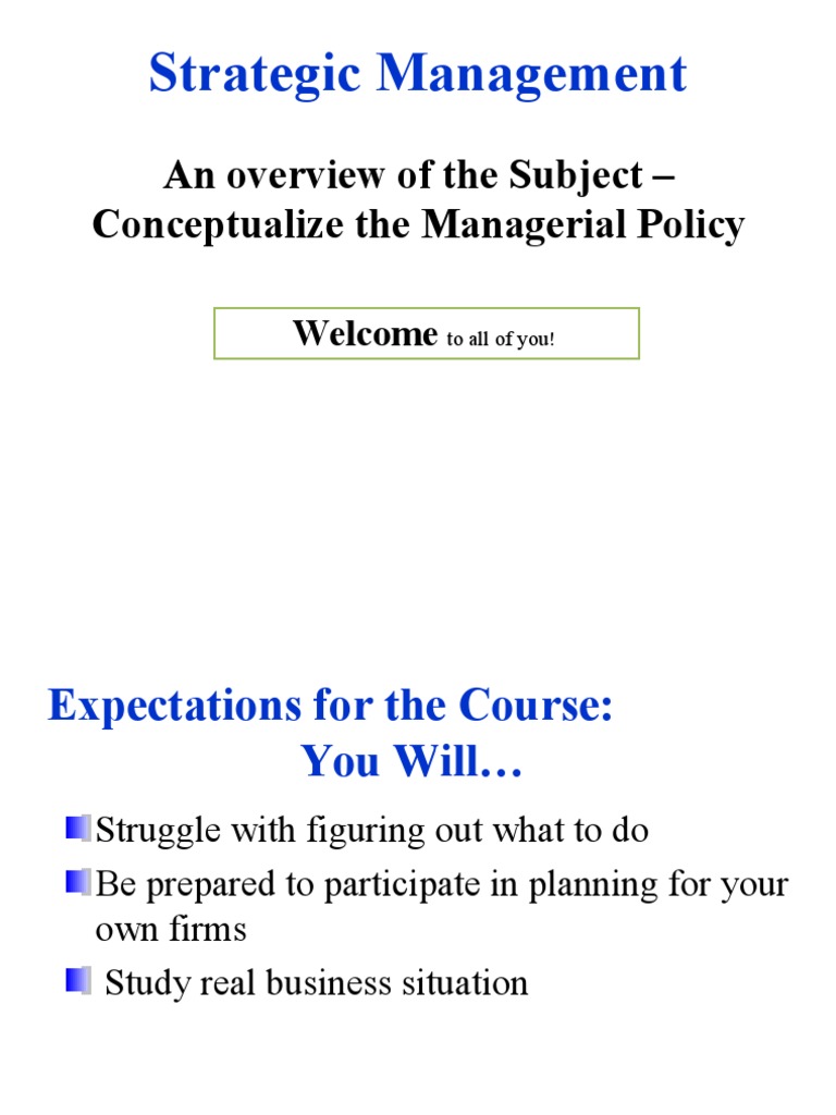 Strategic Management: An Overview of The Subject - Conceptualize The ...