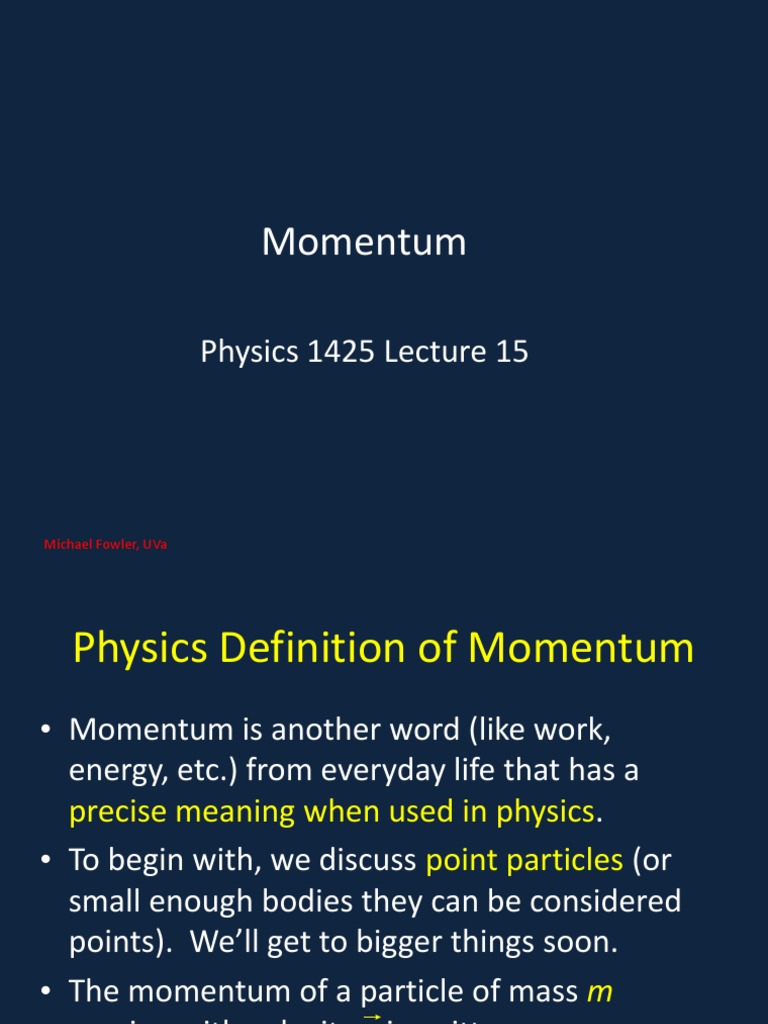Physics 1425: Momentum Basics | PDF | Momentum | Newton's Laws Of Motion