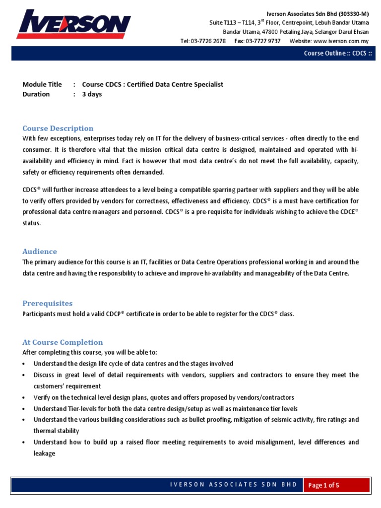 Course Description: Module Title: Course CDCS: Certified Data Centre Specialist Duration: 3 Days ...