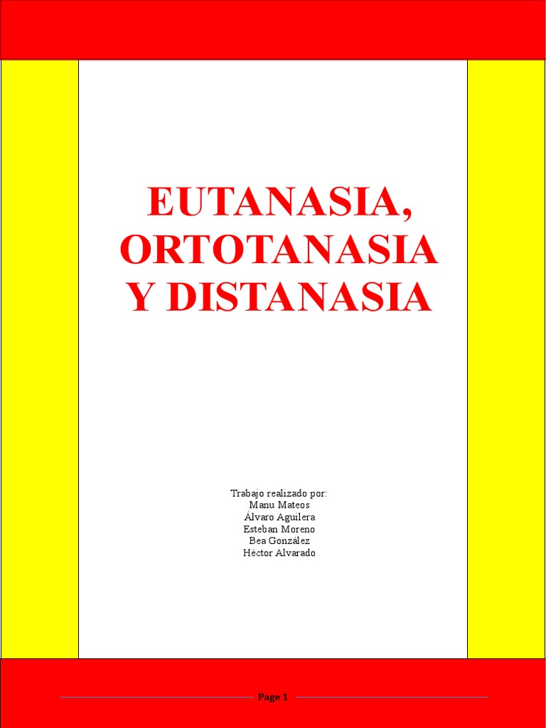 Eutanasia Ortotanasia y Distanasia Eutan | PDF | Bioética | Muerte