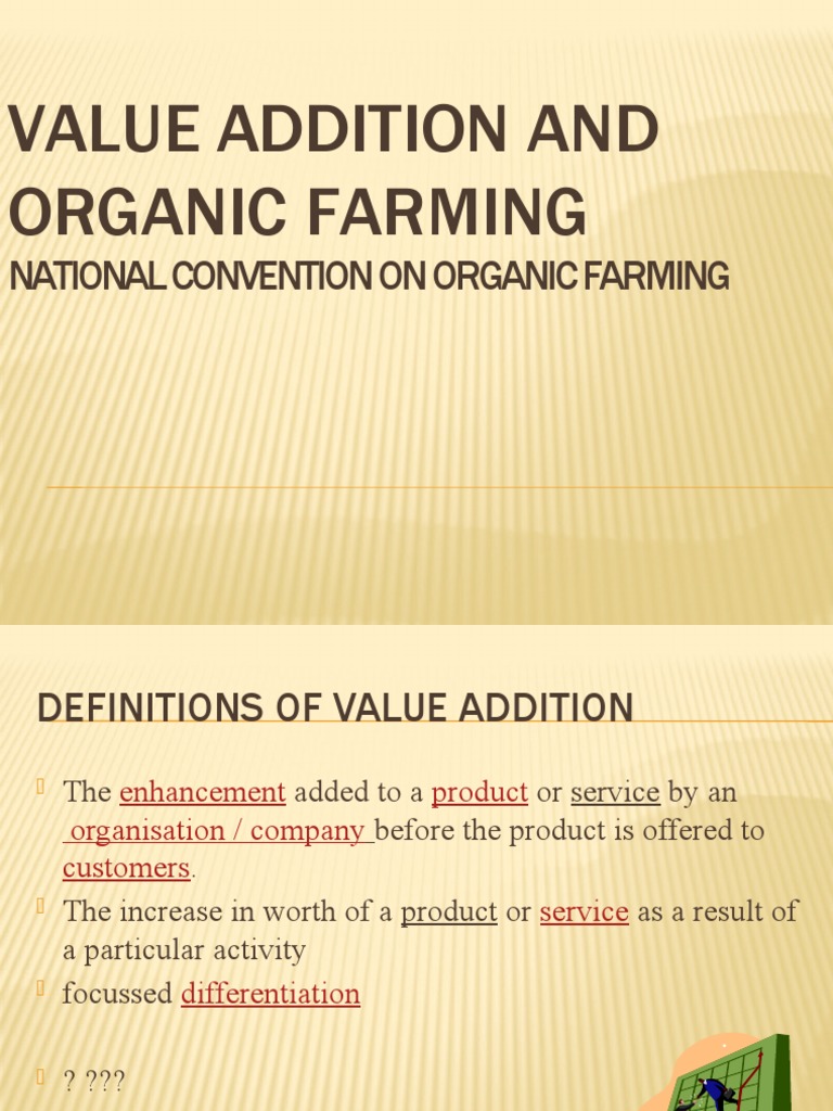 Value Addition in Organic Farming | PDF | Organic Farming | Agriculture
