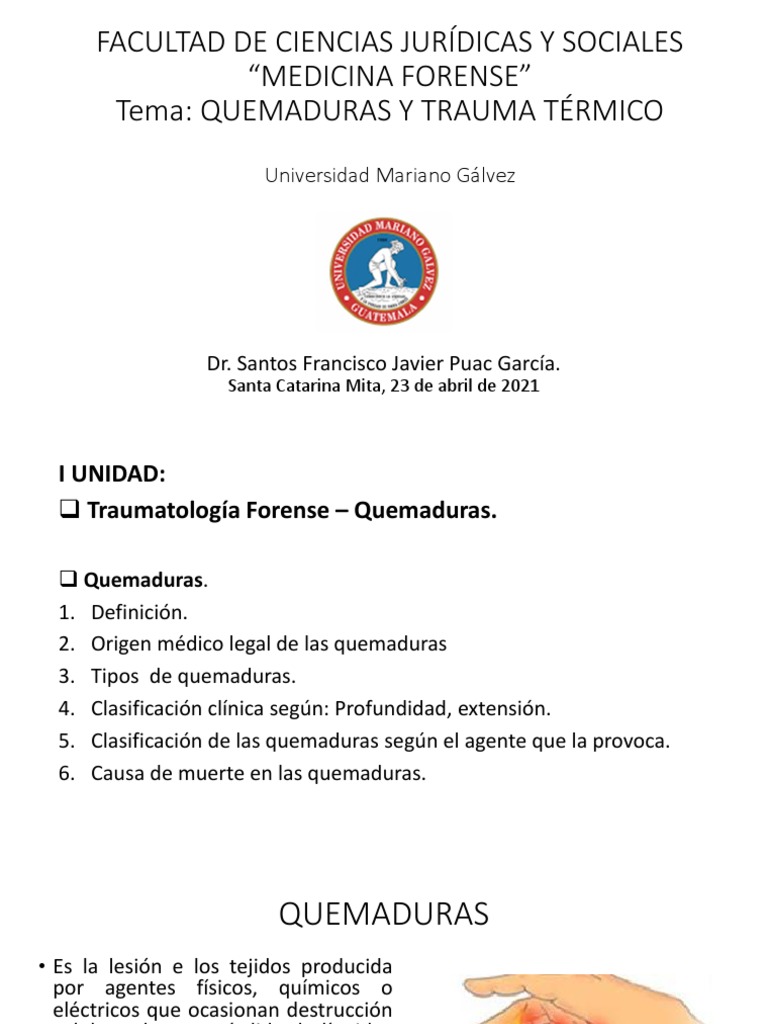 Medicina Forense - DR Santos Puac - Quemaduras, Trauma Térmico | PDF | Quemar | Piel