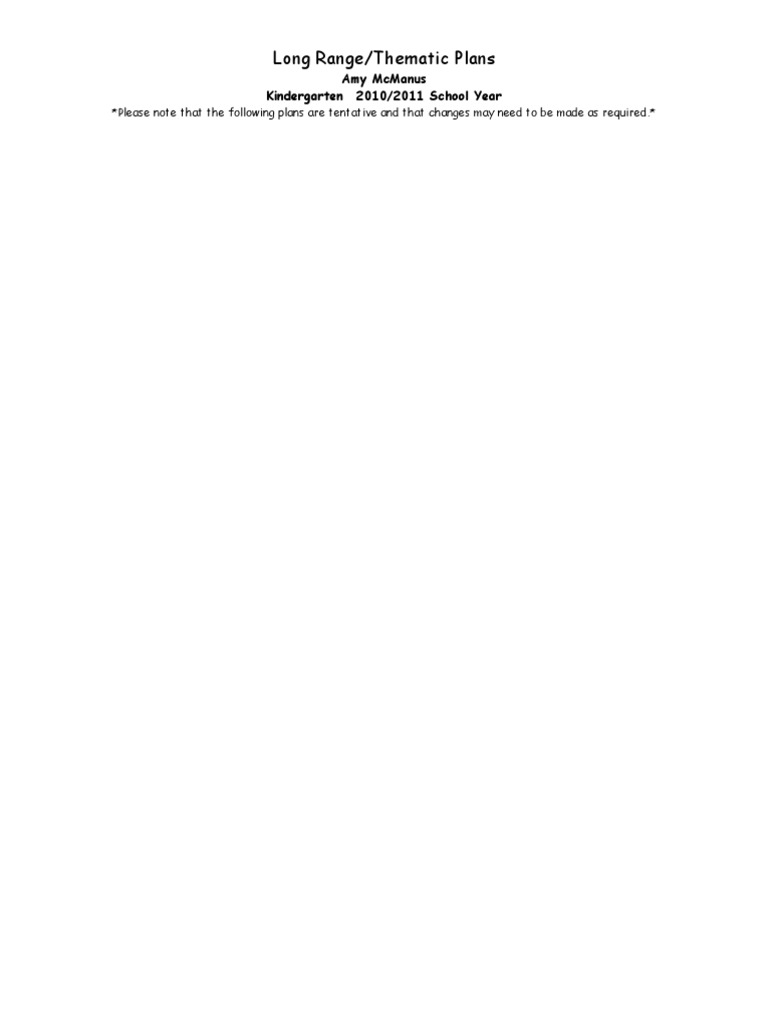 Long Range/Thematic Plans: Amy Mcmanus Kindergarten 2010/2011 School ...