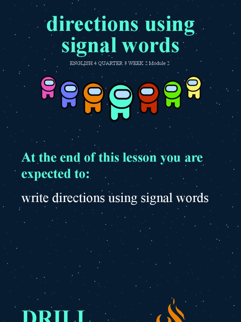 ENG 4 Q3 W2 - Writing Directions Using Signal Words Final Version | PDF
