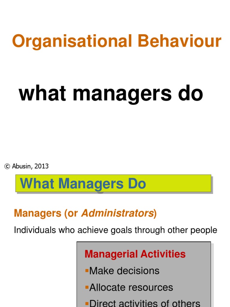 Organisational Behaviour: What Managers Do | PDF | Organizational ...