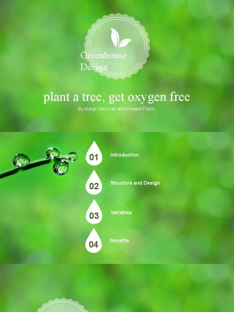 Greenhouse Design: Plant A Tree, Get Oxygen Free | PDF | Greenhouse ...