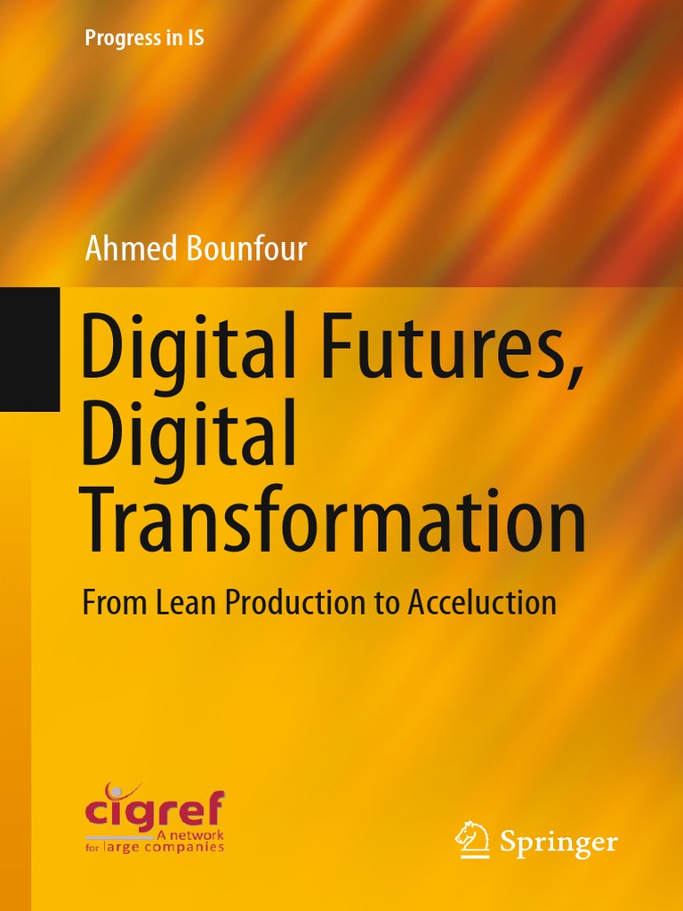 Digital Futures, Digital Transformation: Ahmed Bounfour | PDF ...