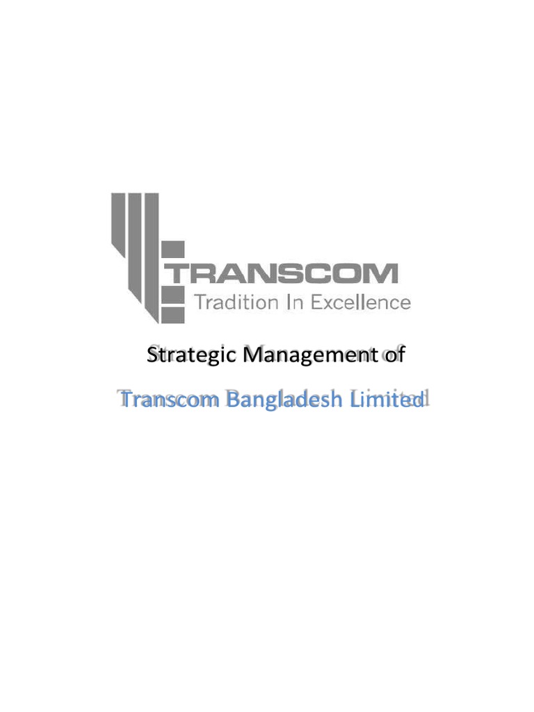 Strategic Management Of: Transcom Bangladesh Limited | PDF | Economies ...