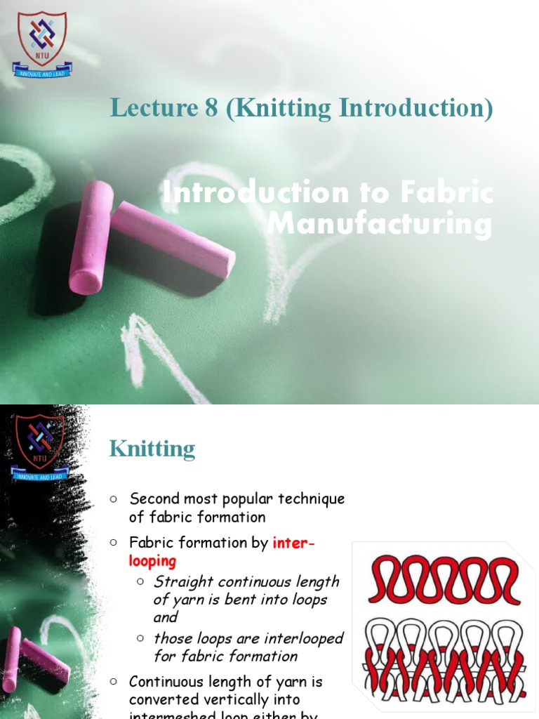 Lecture 8 (Knitting Introduction) : Introduction To Fabric ...