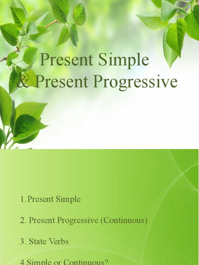 Present Simple & Progressive | PDF | Human Nature | Psychology