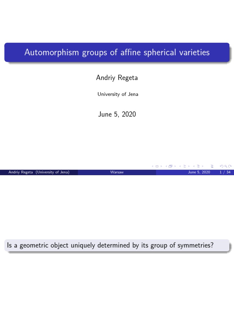 Automorphism Groups of Affine Spherical Varieties: Andriy Regeta | PDF | Group (Mathematics ...