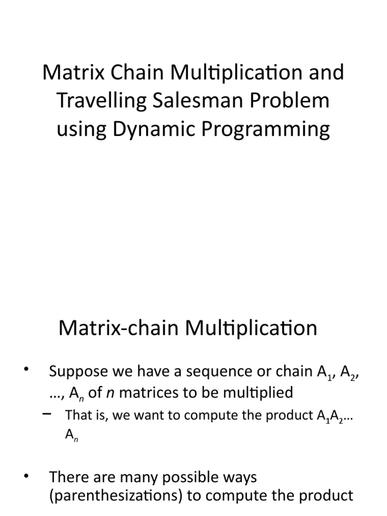 Matrix Chain Multiplication and Travelling Salesman Problem Using ...