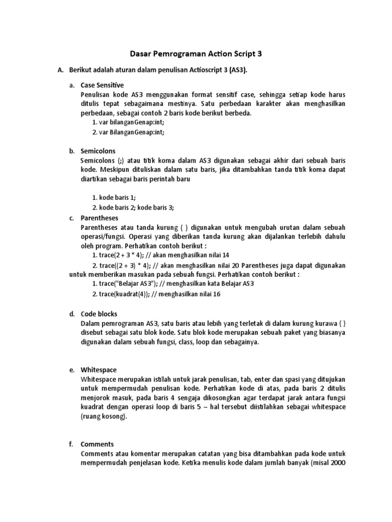 Dasar Pemrograman Action Script 3: Berikut Adalah Aturan Dalam Penulisan Actioscript 3 (AS3 ...