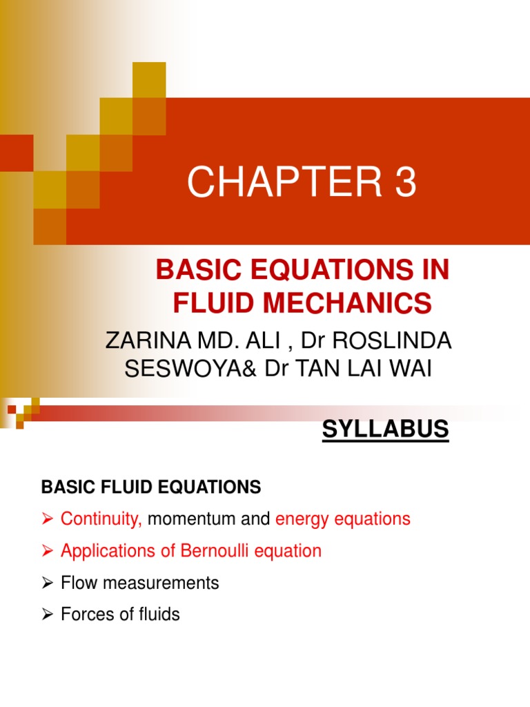 Basic Equations in Fluid Mechanics: Zarina Md. Ali, DR Roslinda Seswoya ...