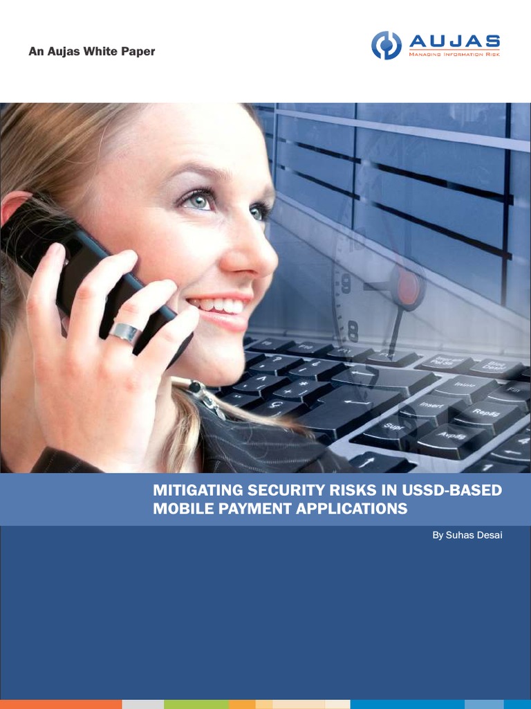 Mitigating Security Risks in Ussd-Based Mobile Payment Applications | PDF | Web Application ...