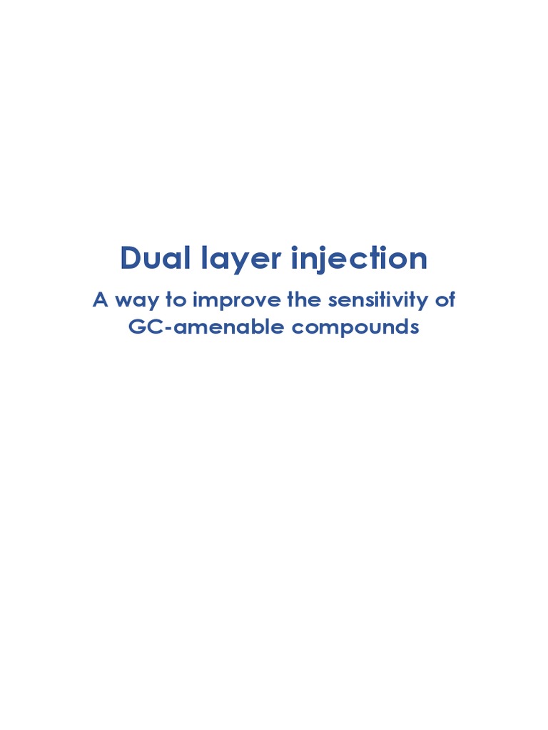 Dual Layer Injection Technical Report | PDF | Gas Chromatography ...