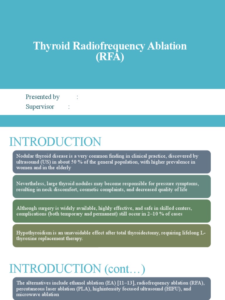 Thyroid Radiofrequency Ablation (RFA) : Presented By: Supervisor | PDF | Thyroid | Clinical Medicine
