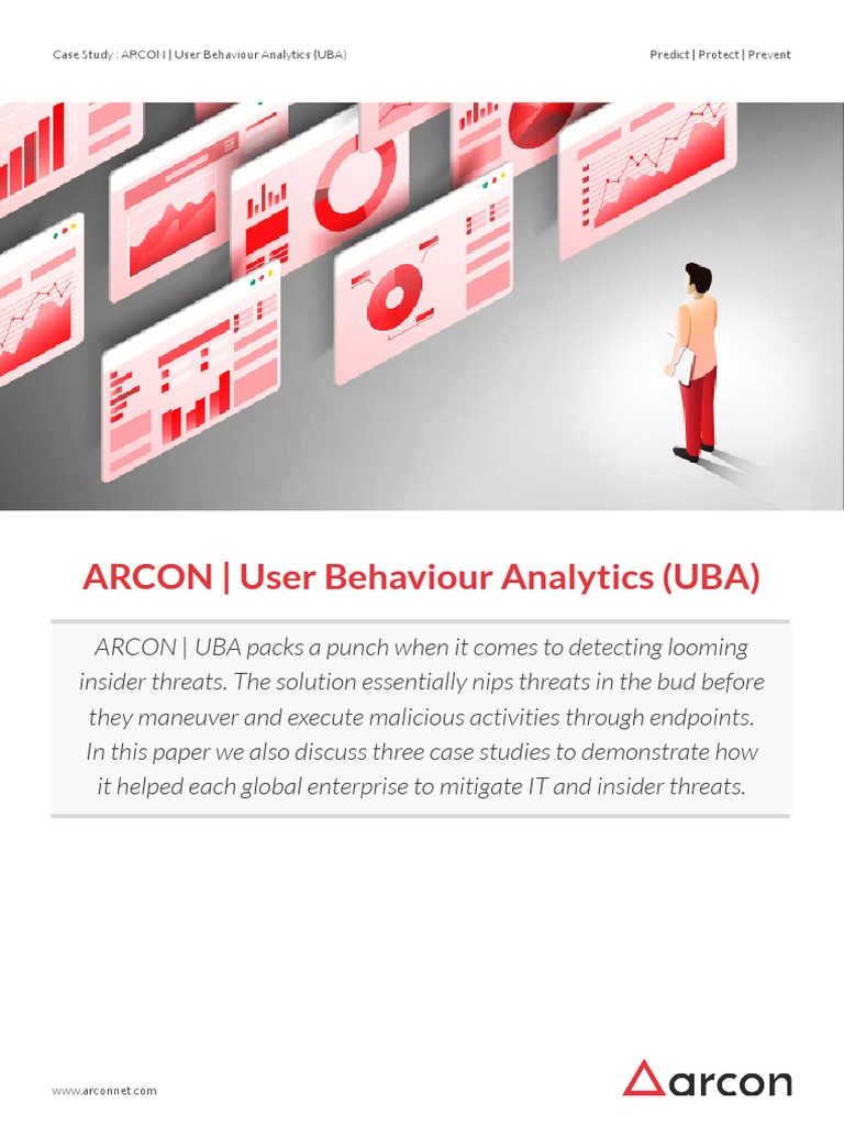 Case Study: ARCON - User Behaviour Analytics (UBA) Predict - Protect ...