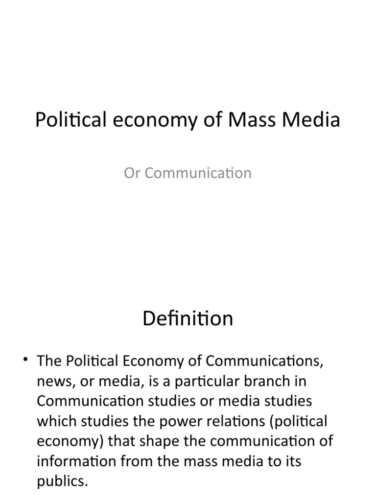 Political Economy of Mass Media | PDF